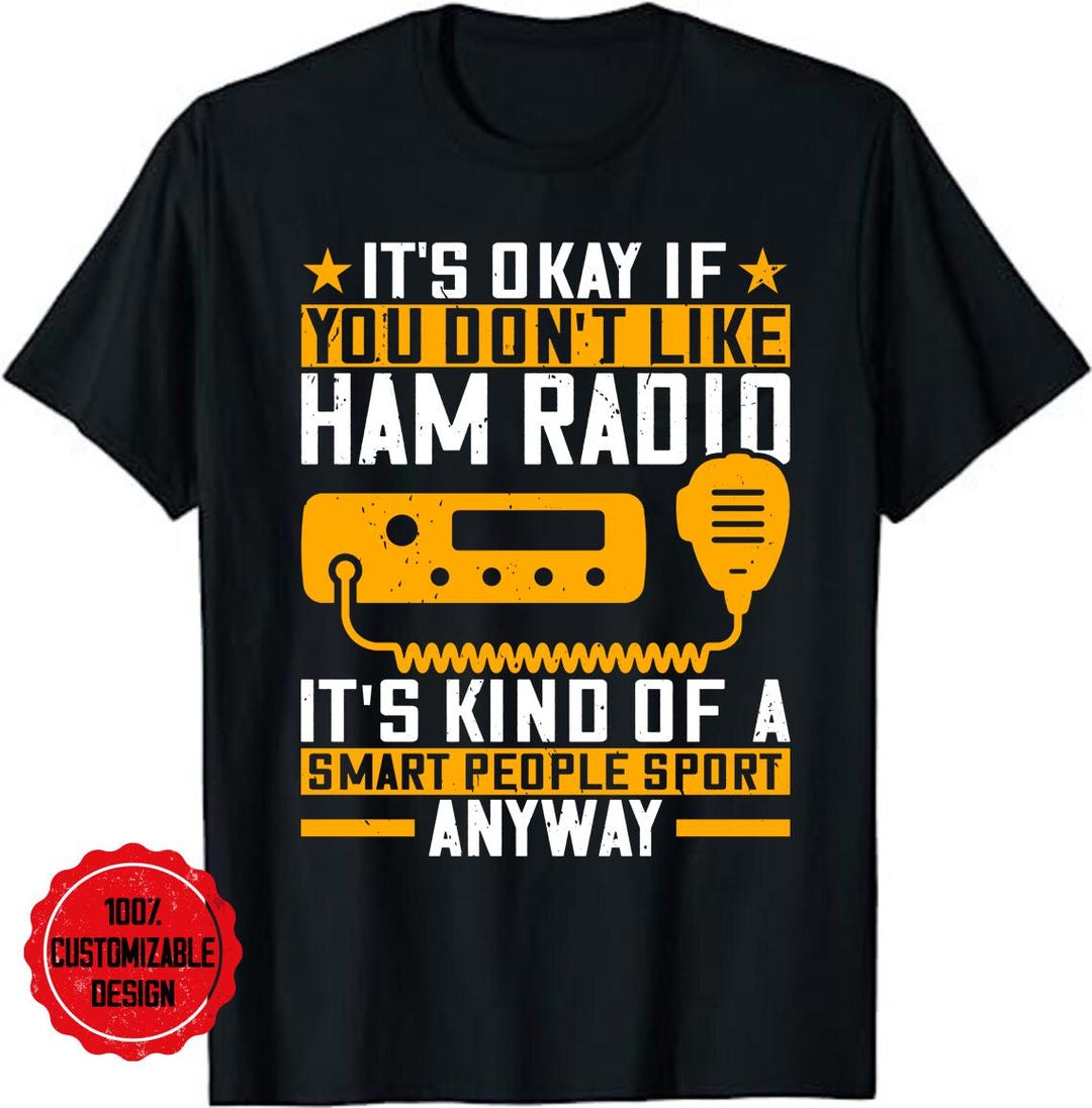 Ham Radio Gift, Amateur Radio Gift Ham Radio Tee, Radio Operator Shirt ...