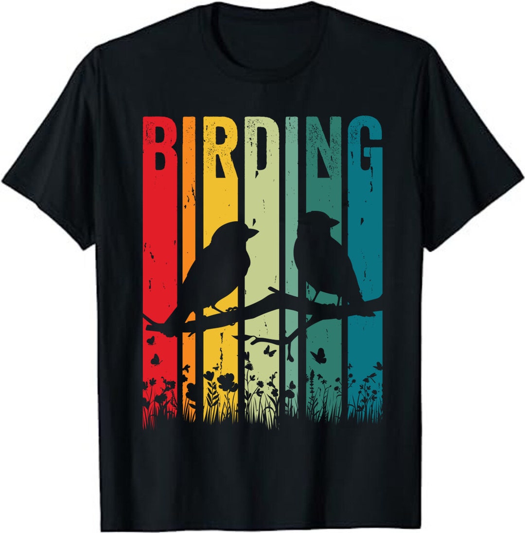Retro Birding Bird Watching Nerd Funny Bird Watcher Unisex T-shirt ...