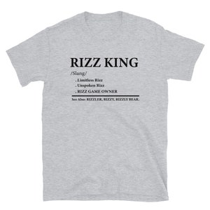 W Rizz the Rizz King Funny Meme Quote T-shirt Rizz King Meaning ...
