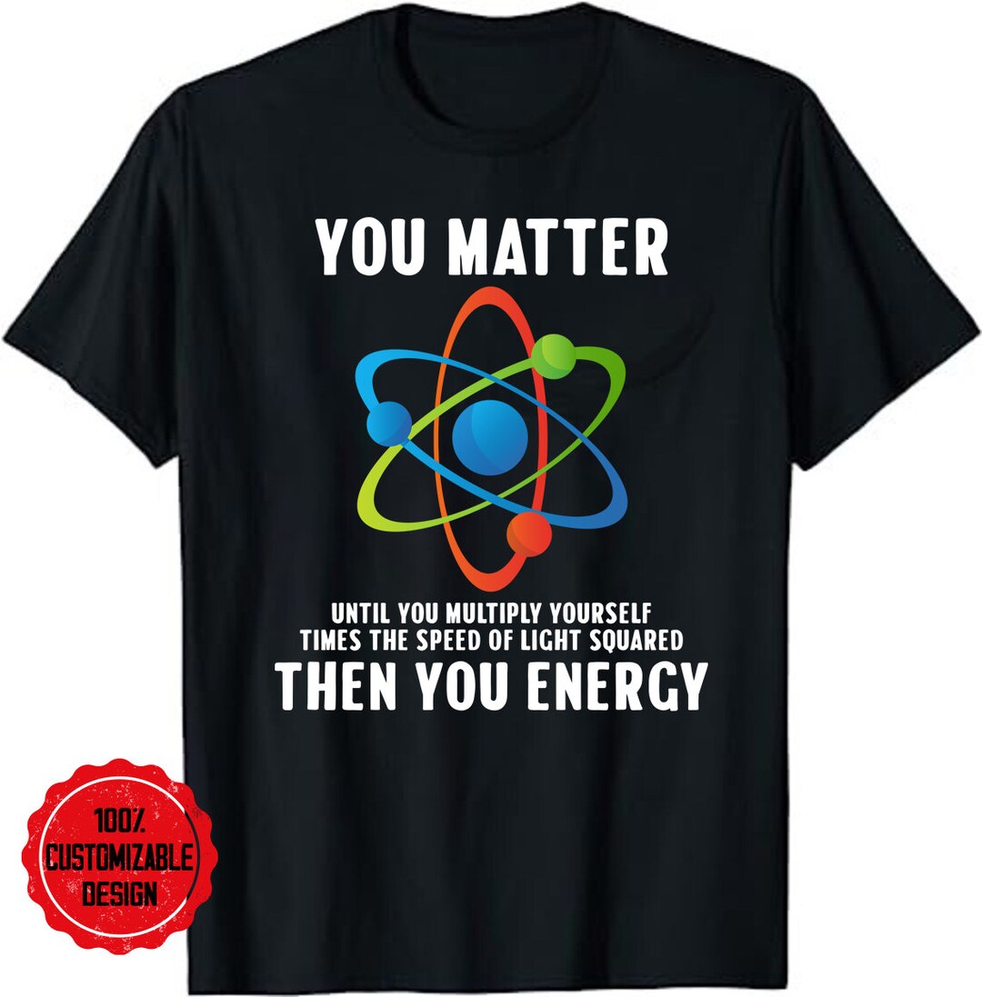 Physicist Shirt, Physicist Gift, Physics Shirt, Science Shirt, Physics ...