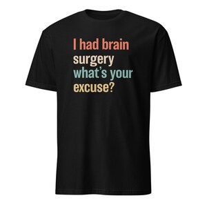 Brain Surgery Shirt, Brain Surgery Gift, Brain Cancer Shirt, Brain ...