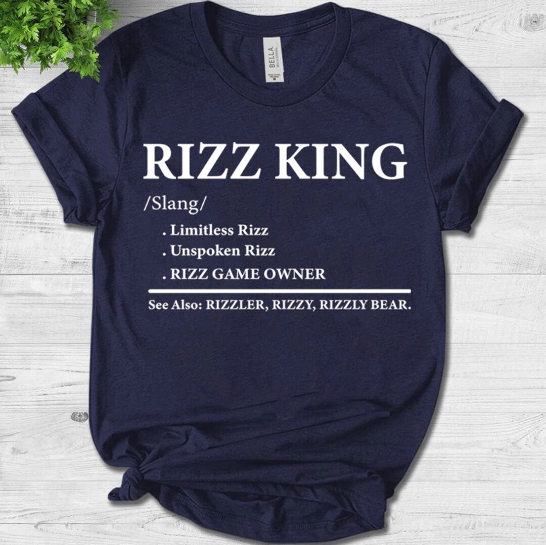 W Rizz the Rizz King Funny Meme Quote T-shirt - the Rizz King ...