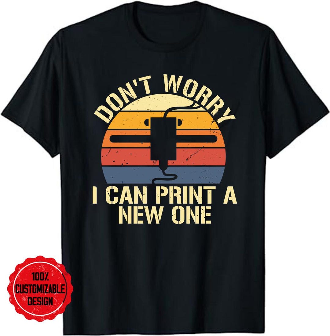 3D Printer Shirt, 3D Print Lover Tee, Graphic T-shirt, Printing ...