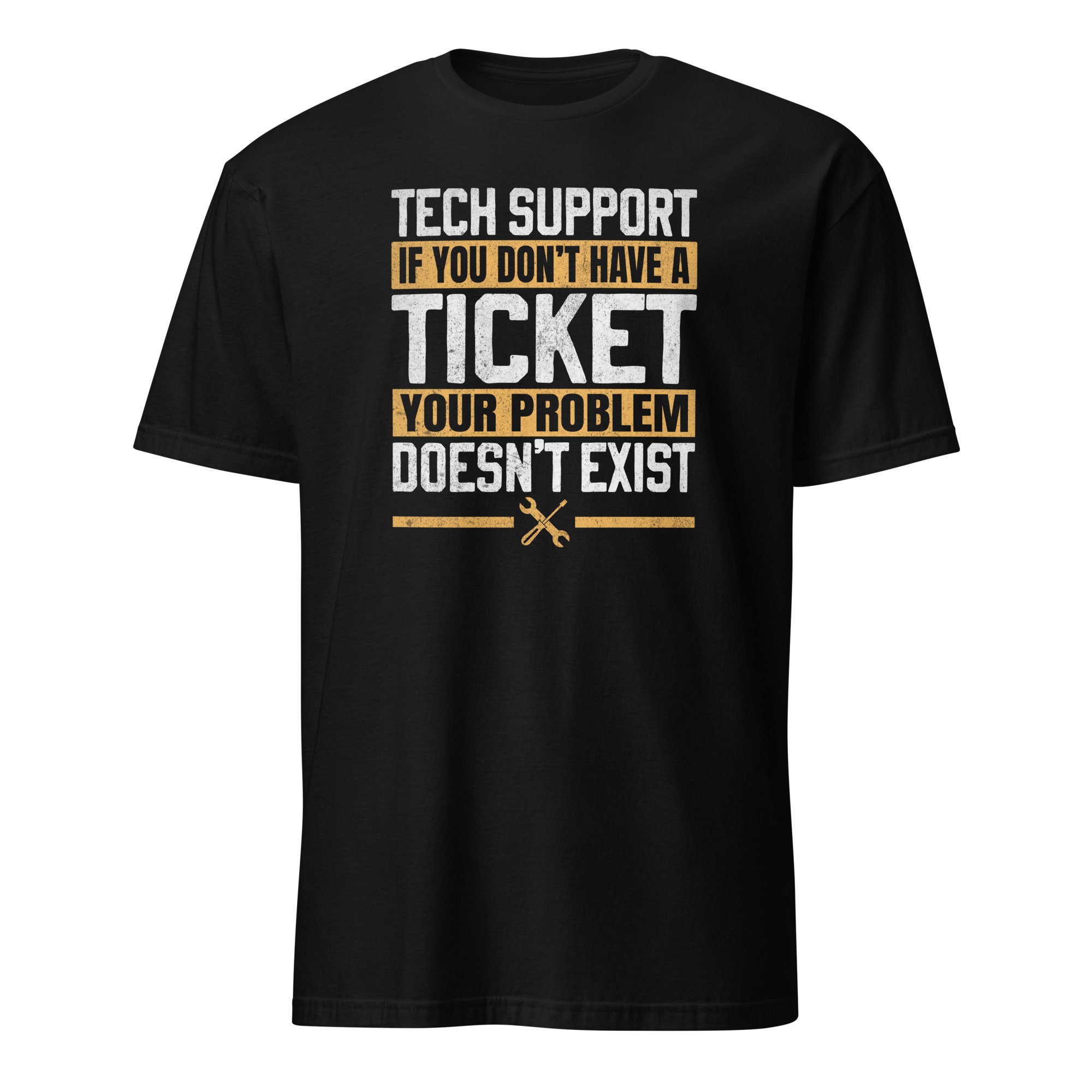 Tech Support Ticket Shirt, Help Desk T-shirt, Tech Support Definition T ...