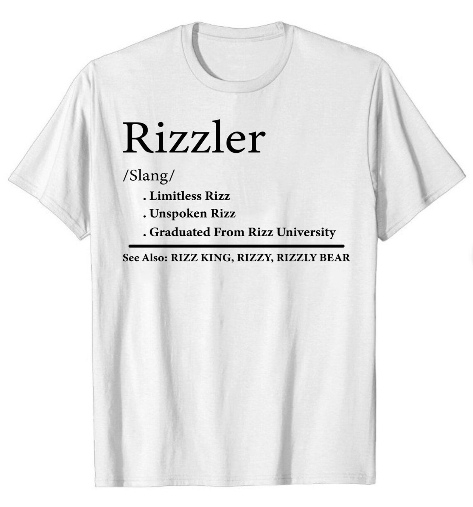 W Rizz the Rizzler Definition Funny Meme Quote T-shirt - W Rizz the ...