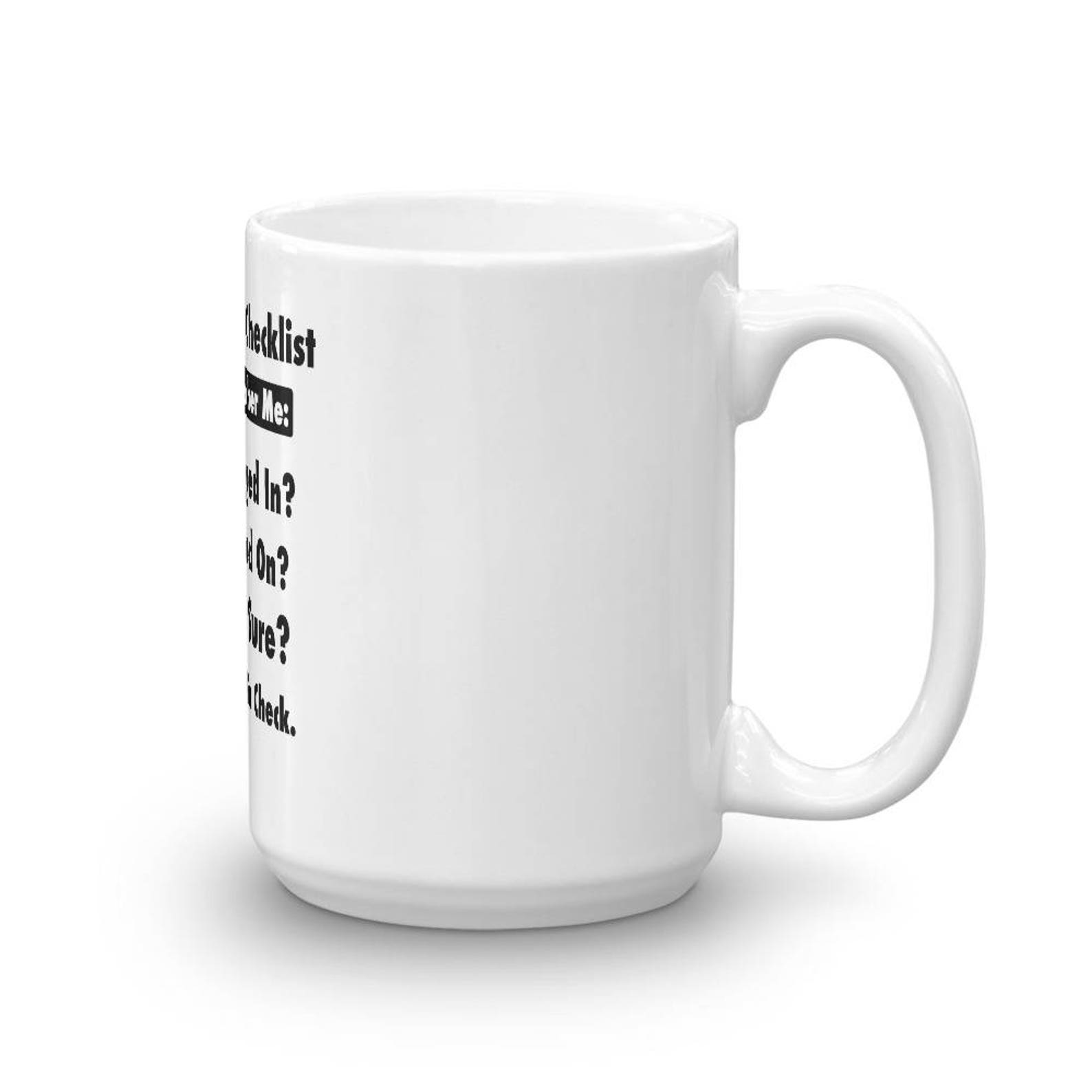 Funny Helpdesk Tech Support Sysadmin Checklist Mug Sysadmin | Etsy