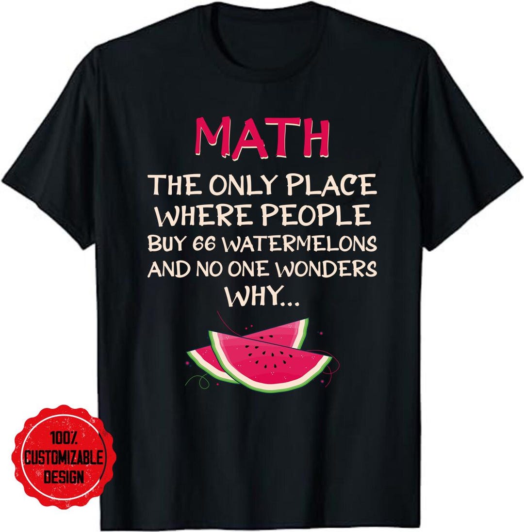 Math Teacher Gift, Math Teacher Shirt, Math Shirt, Funny Math Shirt ...