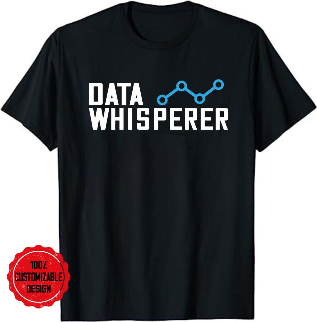 Programmer Data Whisperer Funny IT Coder Developer T-shirt, Data Shirt ...