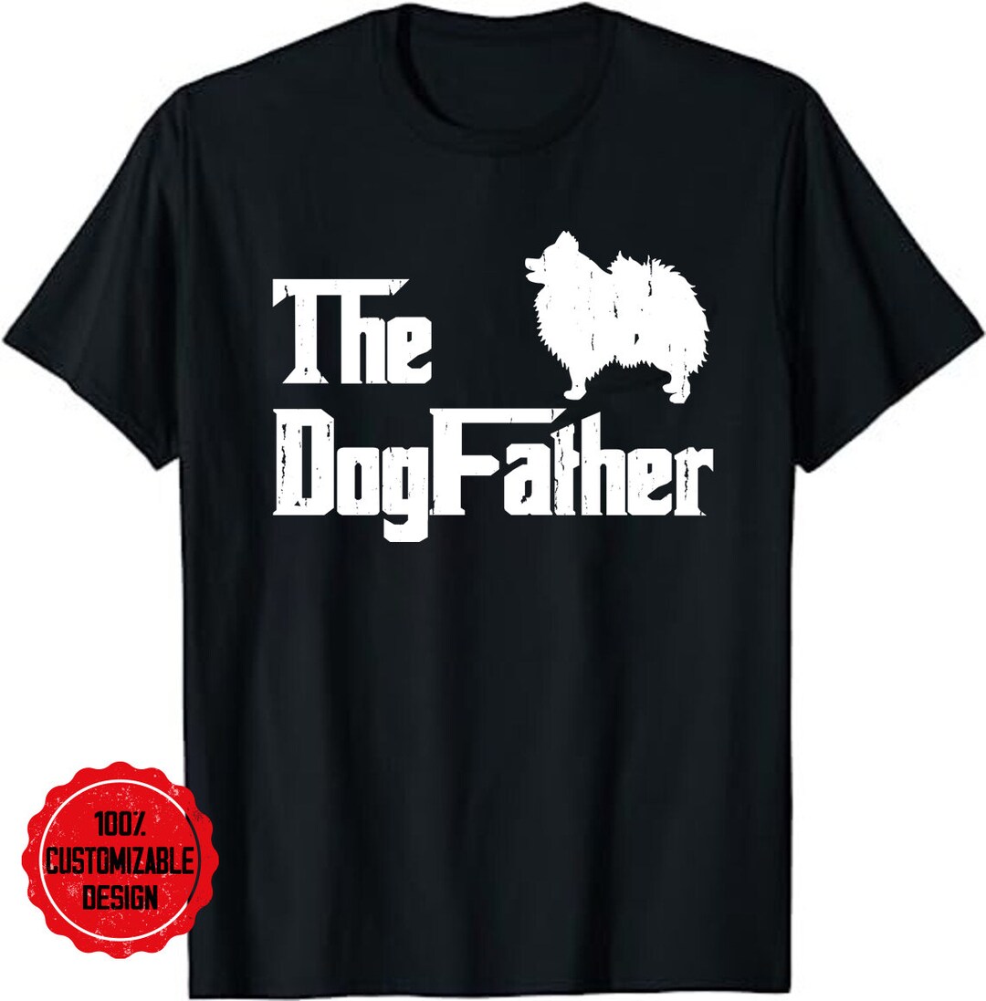 Funny Pomeranian Father Dad the Pom Father Dog Lover T-shirt, the ...