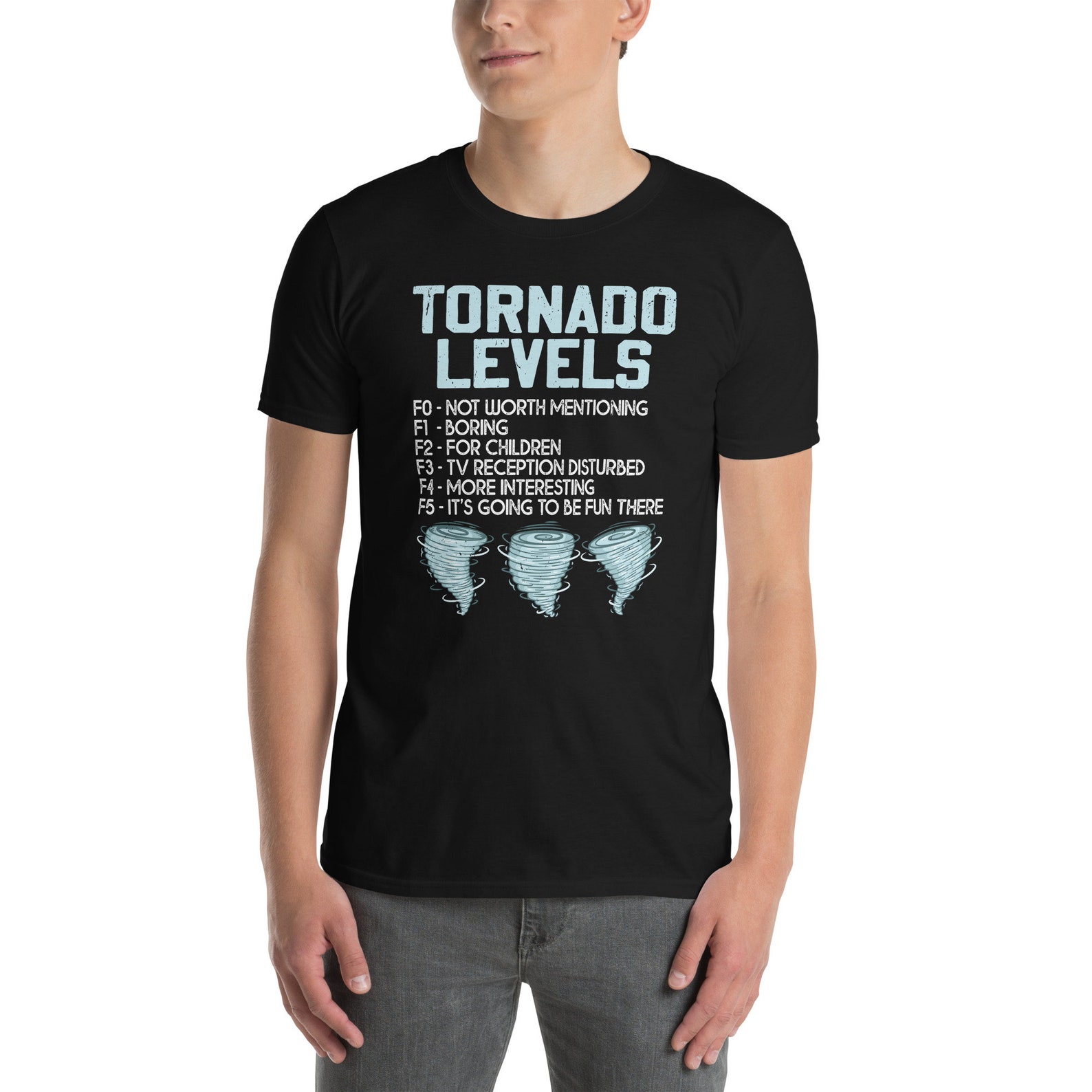 Funny Tornado Levels, Storm Chasing Tornados T-shirt, Meteorology Shirt ...