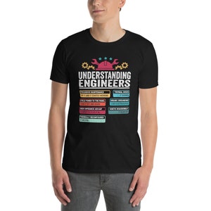 Understanding Engineers Funny Mechanical Engineering Unisex T-shirt - Understanding Engineers ...