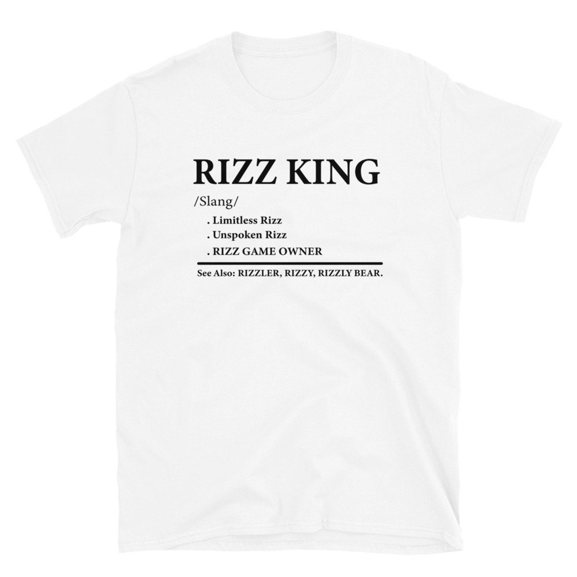 W Rizz the Rizz King Funny Meme Quote T-shirt Rizz King Meaning ...