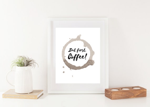 Printable Quote but First Coffee. Instant Download Wall | Etsy