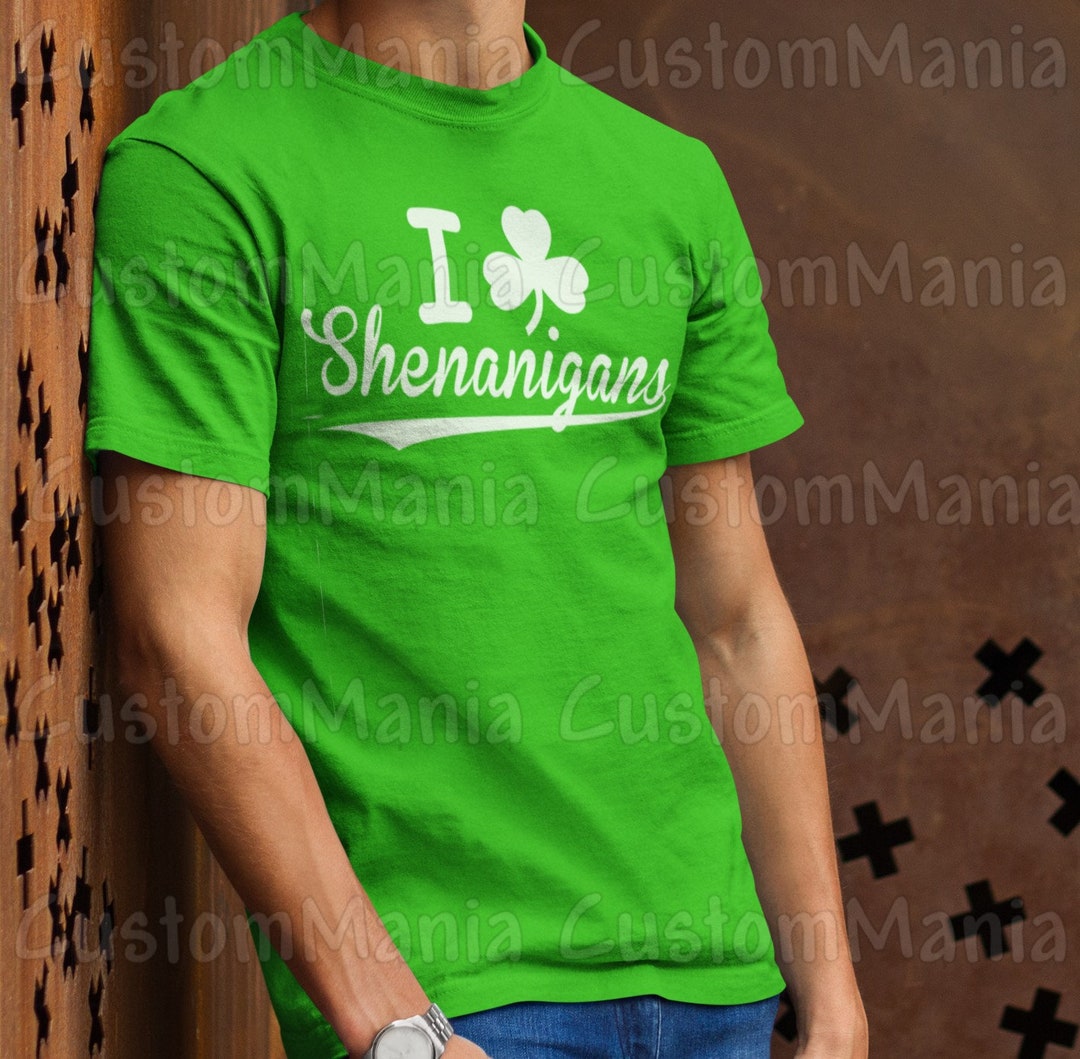 I Love Shenanigans T-shirt, Funny Irish Shamrock Shirt, St Patrick's ...