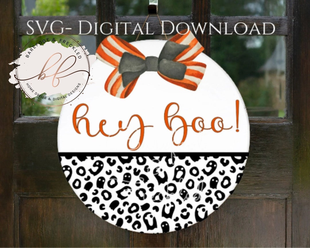 SVG- Hey Boo With Ghost Leopard Print Door Hanger Svg for Halloween ...