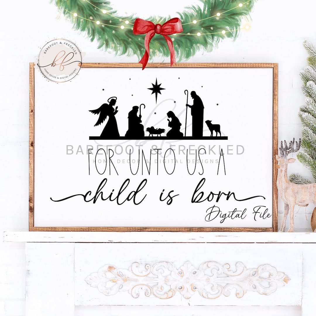 SVG/PNG- for Unto Us A Child is Born, Christmas Quote, Christmas Hymnal ...