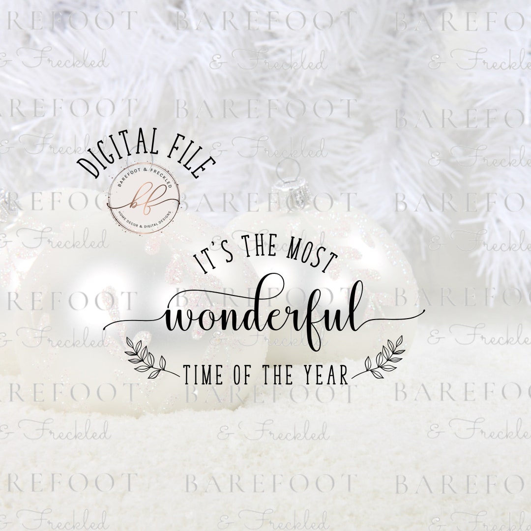 SVG/PNG- It's the Most Wonderful Time of the Year, Christmas Quote ...