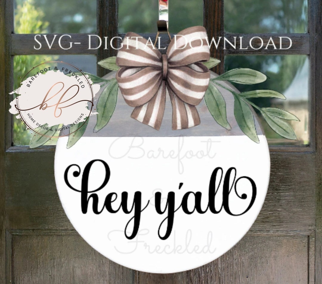 Svg-hey Y'all Door Hanger Digital File - Etsy