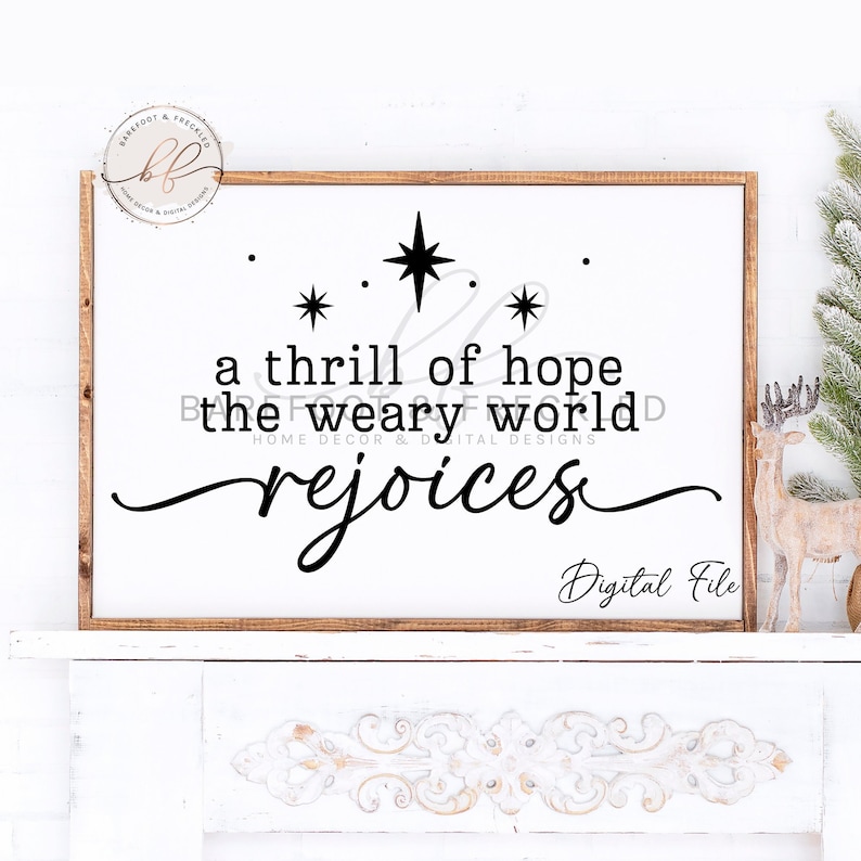 SVG/PNG- A Thrill of Hope the Weary World Rejoices, Christmas Sign ...