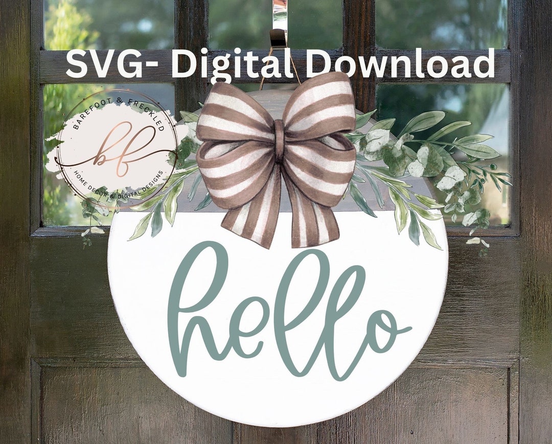 SVG/PNG- Hello SVG, Door Hanger Svg, Hi/hello/welcome Svg/png, Cricut ...