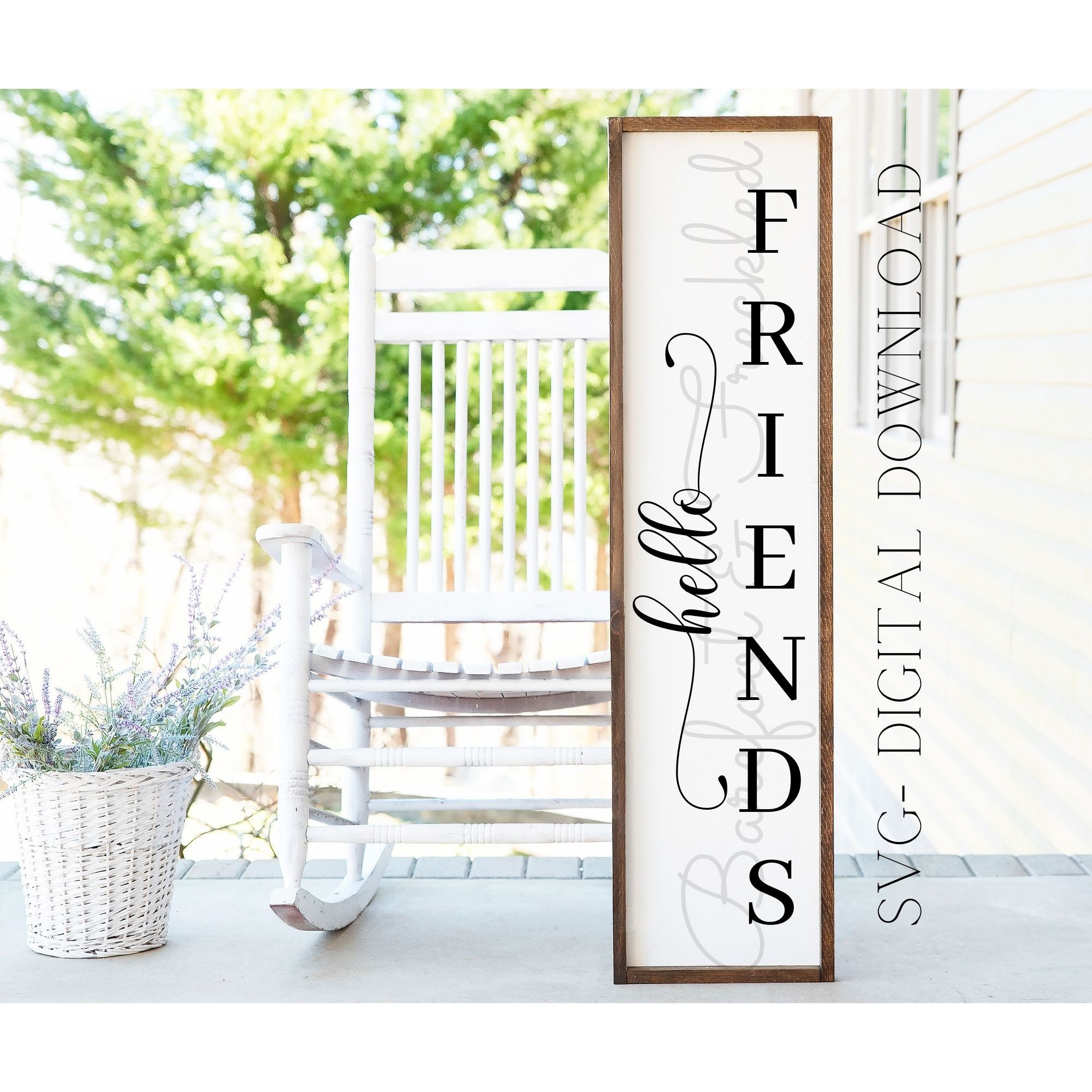 Hello Friends Porch Leaner Svg Front Porch Sign Svg Hello - Etsy