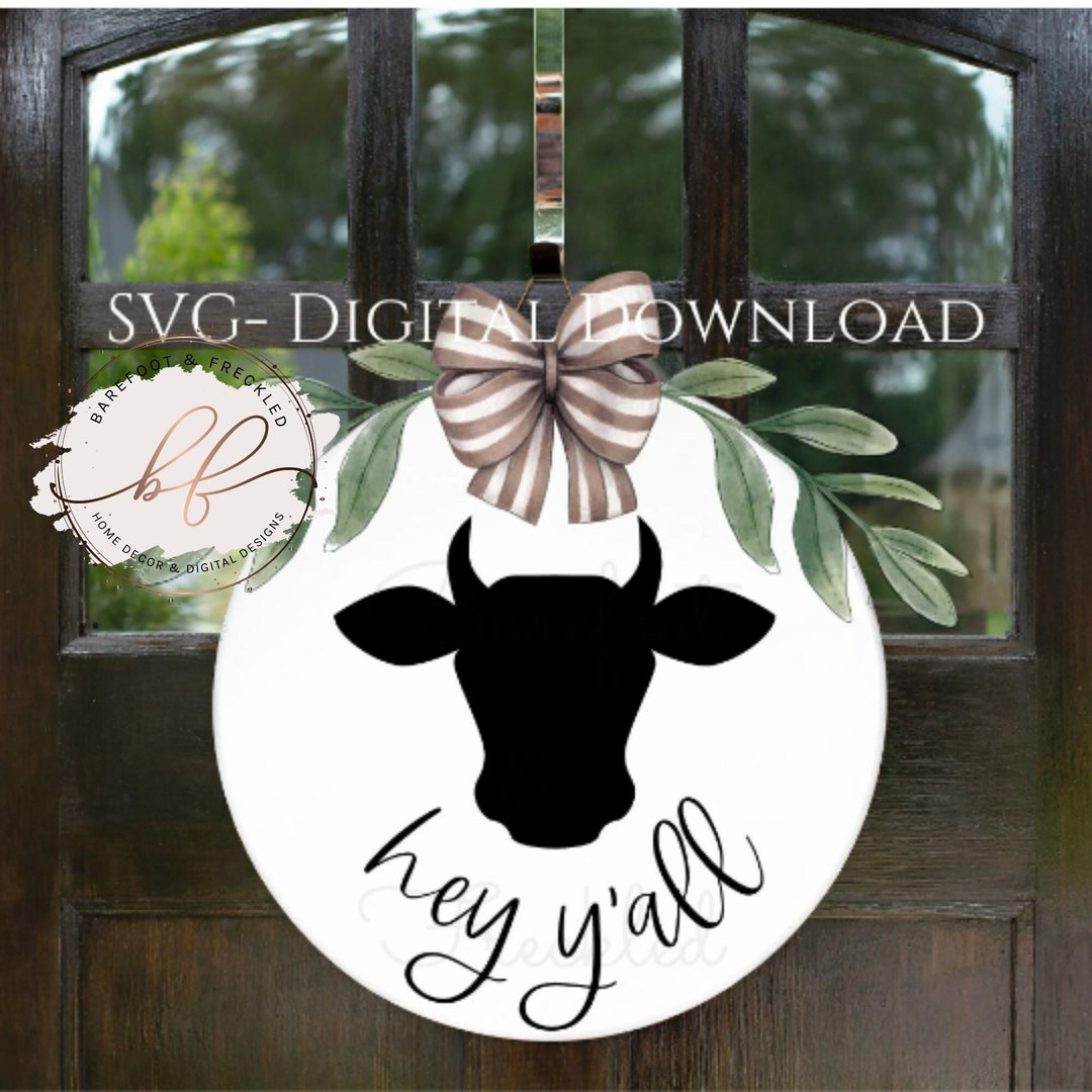Hey Y'all Cow Head Door Hanger Svg Cow Head Svg Door - Etsy