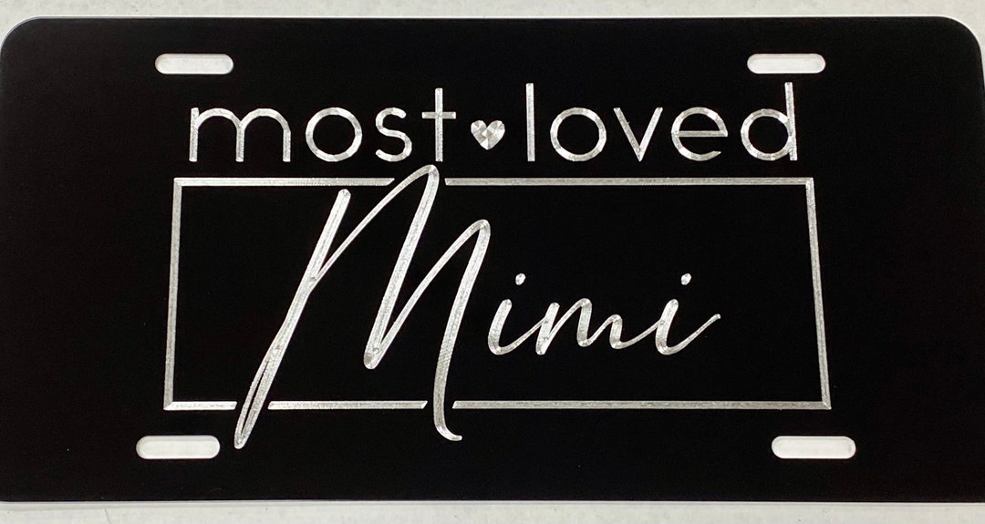 Engraved Most Loved Mimi License Plate Front Vanity Car Tag Diamond ...