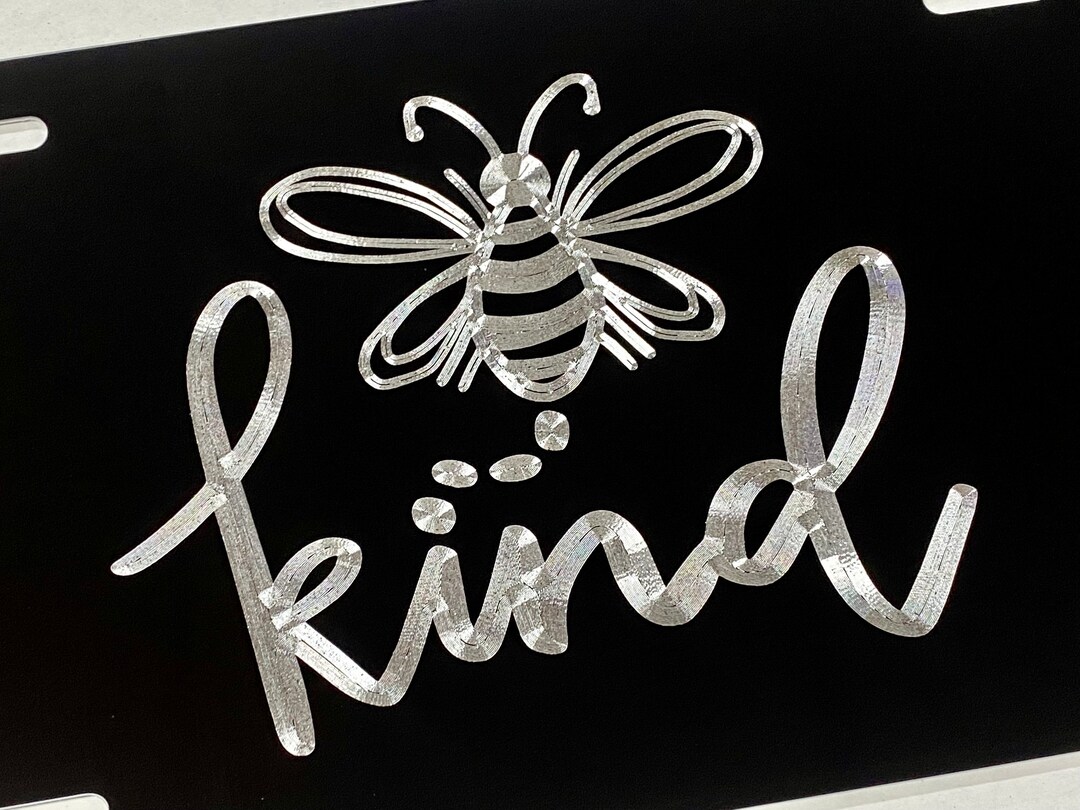 Engraved Bumble Bee Be Kind License Plate Car Tag Silver Diamond Etched ...
