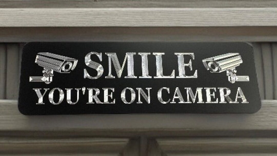 Silver Engraved Smile Youre on Camera No Soliciting Viideo Surveillance ...
