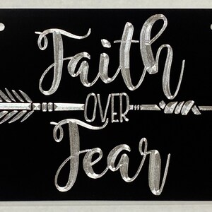 Engraved Faith Over Fear Christian License Plate Vanity Front Car Tag ...