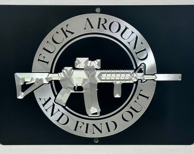 Protected by Mess Around and Find Out Hoplophobia Sign F Around and ...