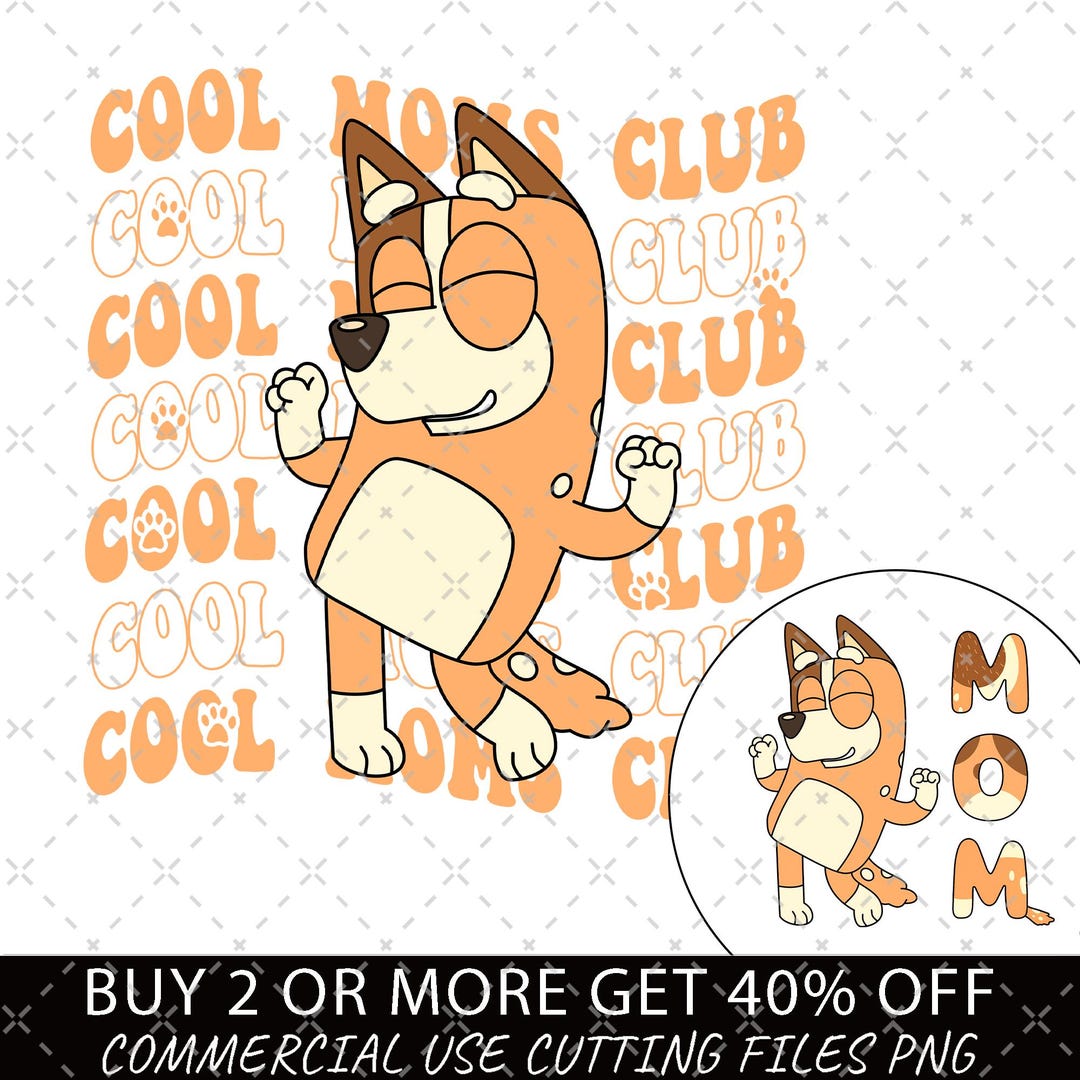 Cool Moms Club PNG, Bluey Family Png, Decal Files, Vinyl Stickers, Car ...