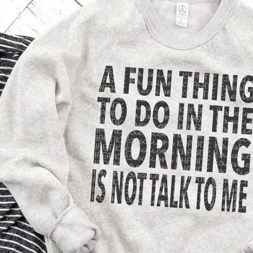 Not A Morning Person Svg Morning Svg I Hate Mornings Svg Funny | Etsy