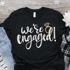 We're Engaged Svg Engagement Svg Wedding Svg Bride Svg Bachelorette Svg ...
