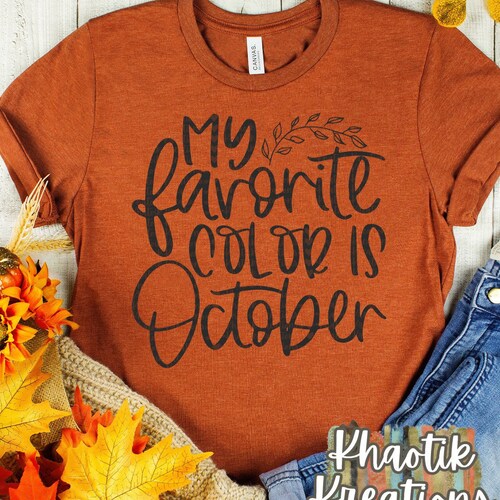 My Favorite Color is October Svg Fall Svg Autumn Svg Fall - Etsy