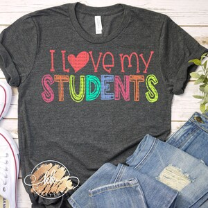 I Love My Students Svg Teacher Svg School Svg Teacher Appreciation ...