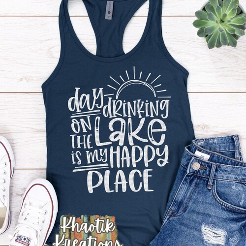 Day Drinking on the Lake Svg Lake Svg Summer Svg Vacation - Etsy