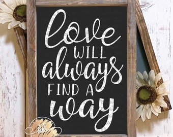 Love Will Find a Way | Etsy