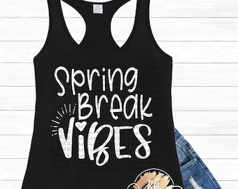 Spring Break Vibes Svg, Spring Break Svg, Vacation Svg, Spring Break ...