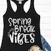 Spring Break Vibes Svg Spring Break Svg Summer Svg Vacation | Etsy