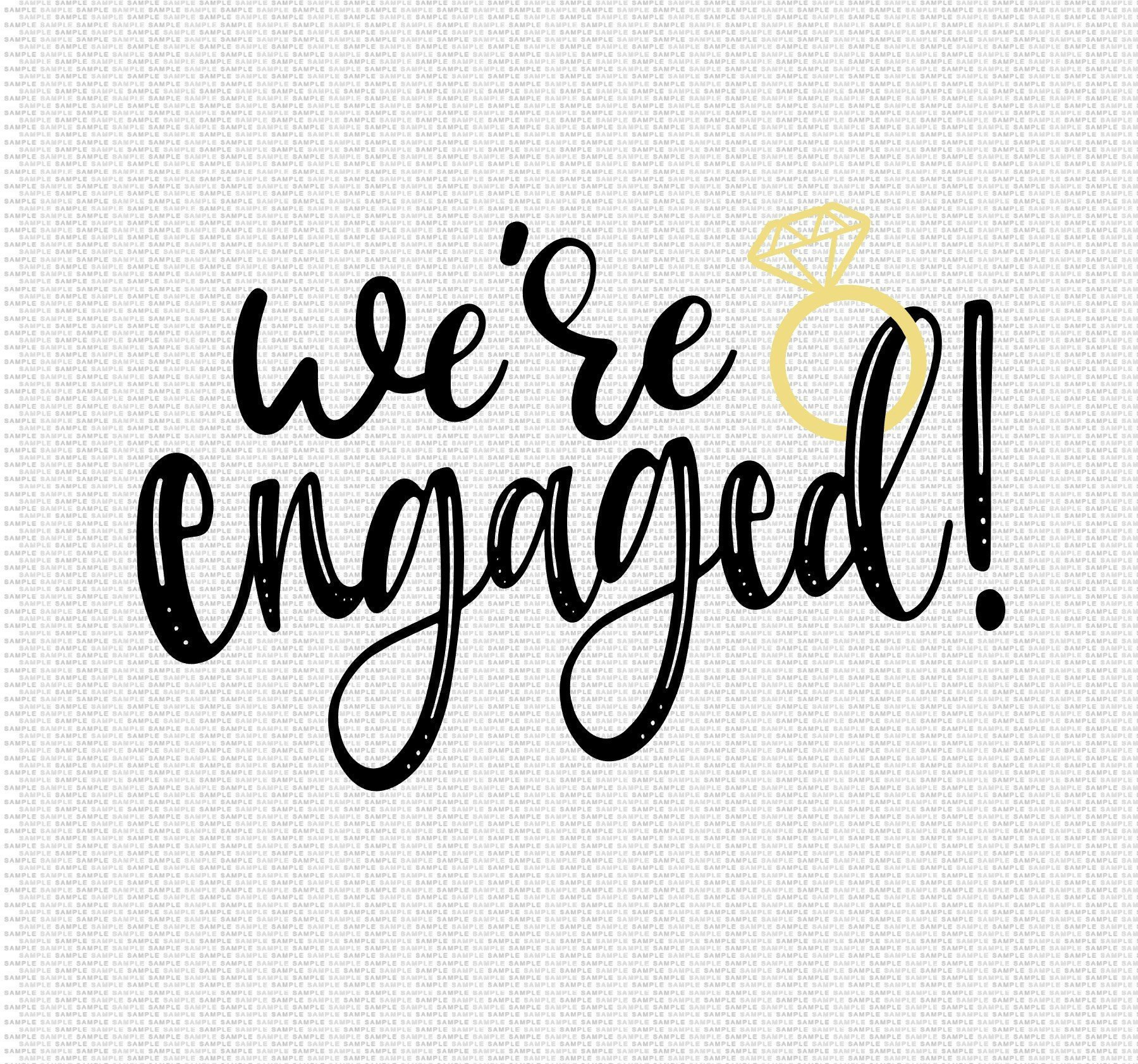 We're Engaged Svg Engagement Svg Wedding Svg Bride Svg - Etsy