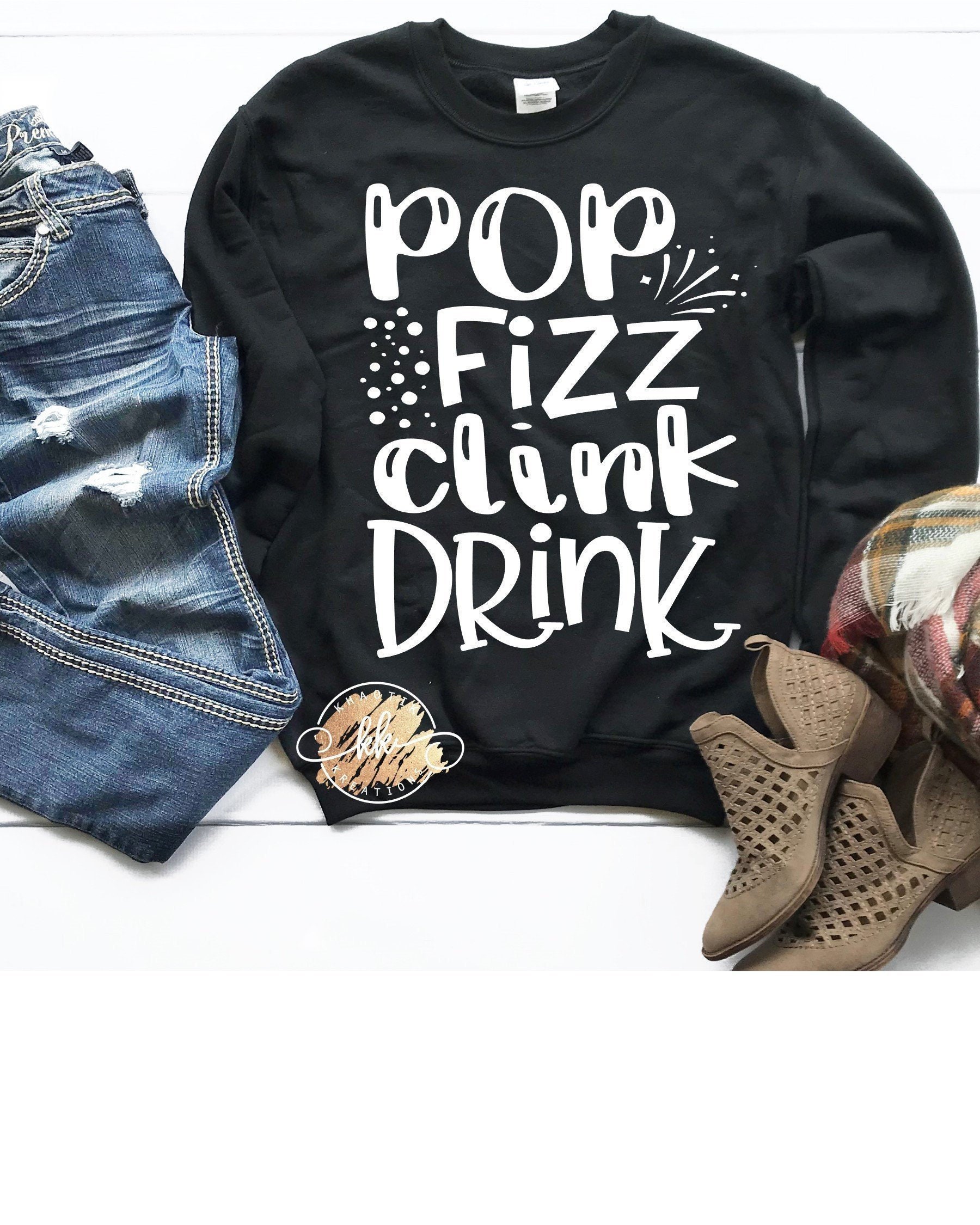 Pop Fizz Clink Drink Svg New Year's Svg New Year's Eve Svg New Year's ...