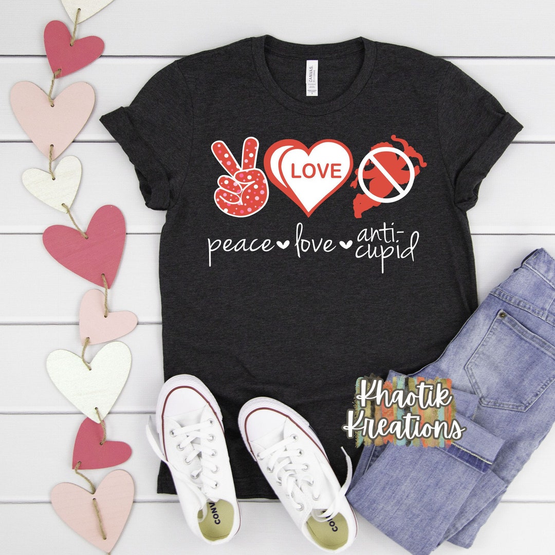 Peace Love Anti Cupid Svg, Valentines Svg, Valentines Day Svg, Cupid ...