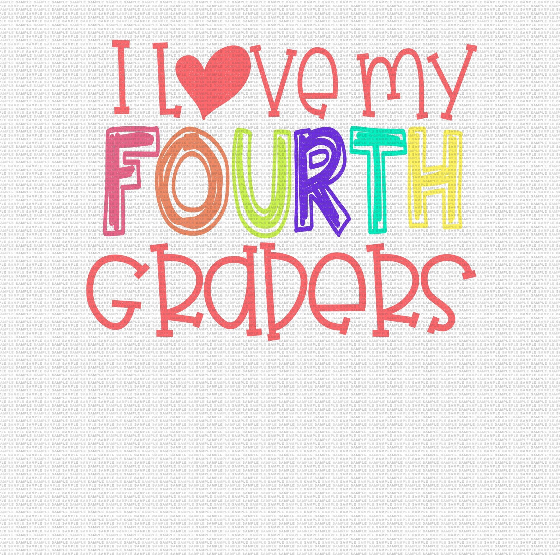 I Love My Fourth Graders Svg, Fourth Grade Svg, Teacher Svg, Back to ...