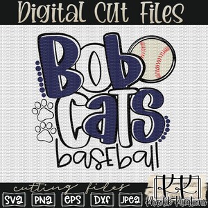 Bobcats Baseball Svg, Sports Svg, Team Name, School Mascot, Team Mascot ...