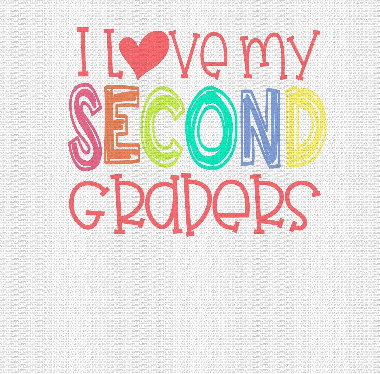 I Love My Second Graders Svg, Second Grade Svg, Teacher Svg, Back to ...