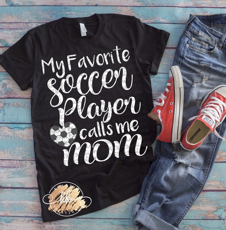 My Favorite Soccer Player Calls Me Mom Svg Soccer Svg Soccer Etsy