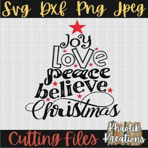 Joy Love Peace Believe Christmas, Christmas Svg, Christmas Svg Designs ...