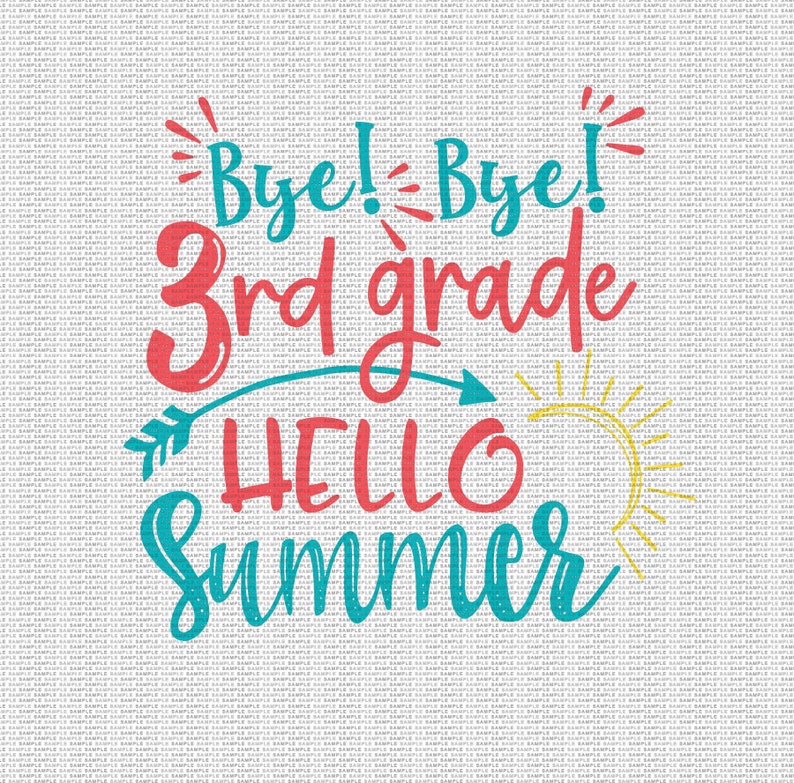 Bye Bye 3rd Grade Hello Summer Svg 3rd Grade Svg End of School | Etsy