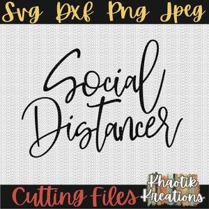 Social Distancer Svg, Funny Svg, Anti-social Svg, Social Distancing Svg ...